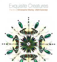 Exquisite Creatures : The Art of Christopher Marley 2024 Wall Calendar ...