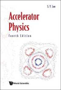 Accelerator Physics (Fourth Edition) / Lee, Shyh-yuan - 紀伊國屋書店ウェブストア ...